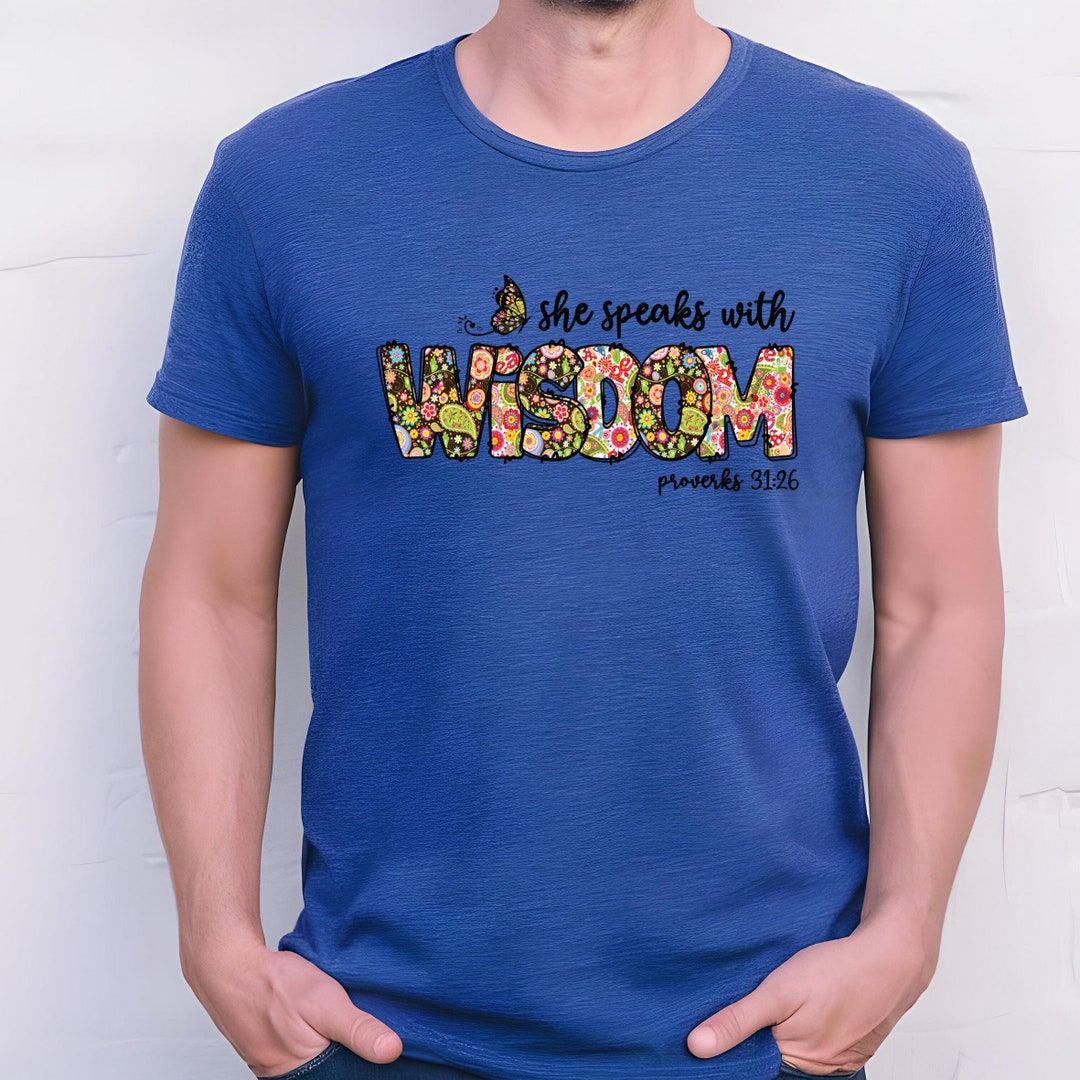 She Speaks With Wisdom Christian Shirt, Womens Religious Shirts ...