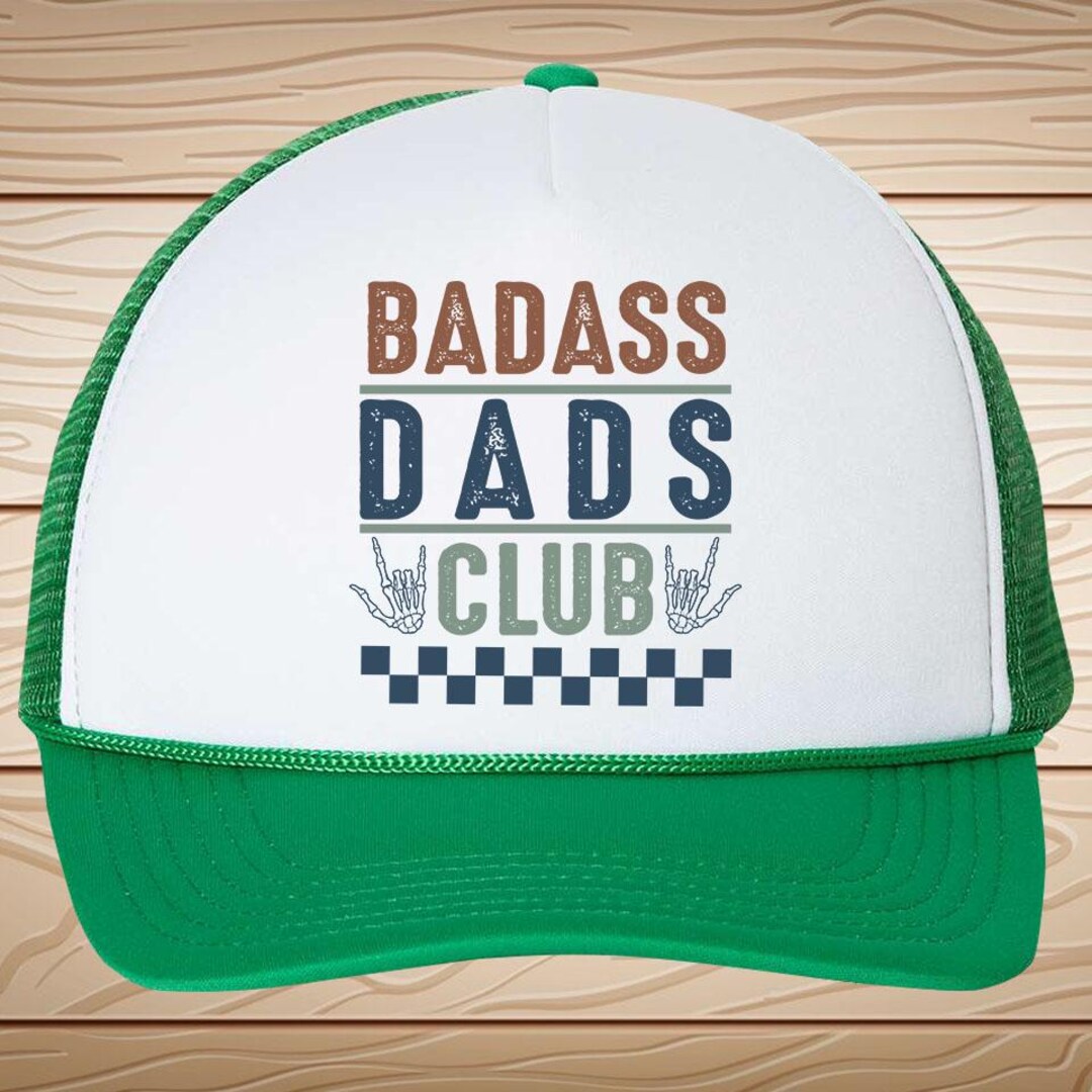 Badass Dads Club Hat, Father's Day Trucker Hat, Cool Dad Baseball Cap ...