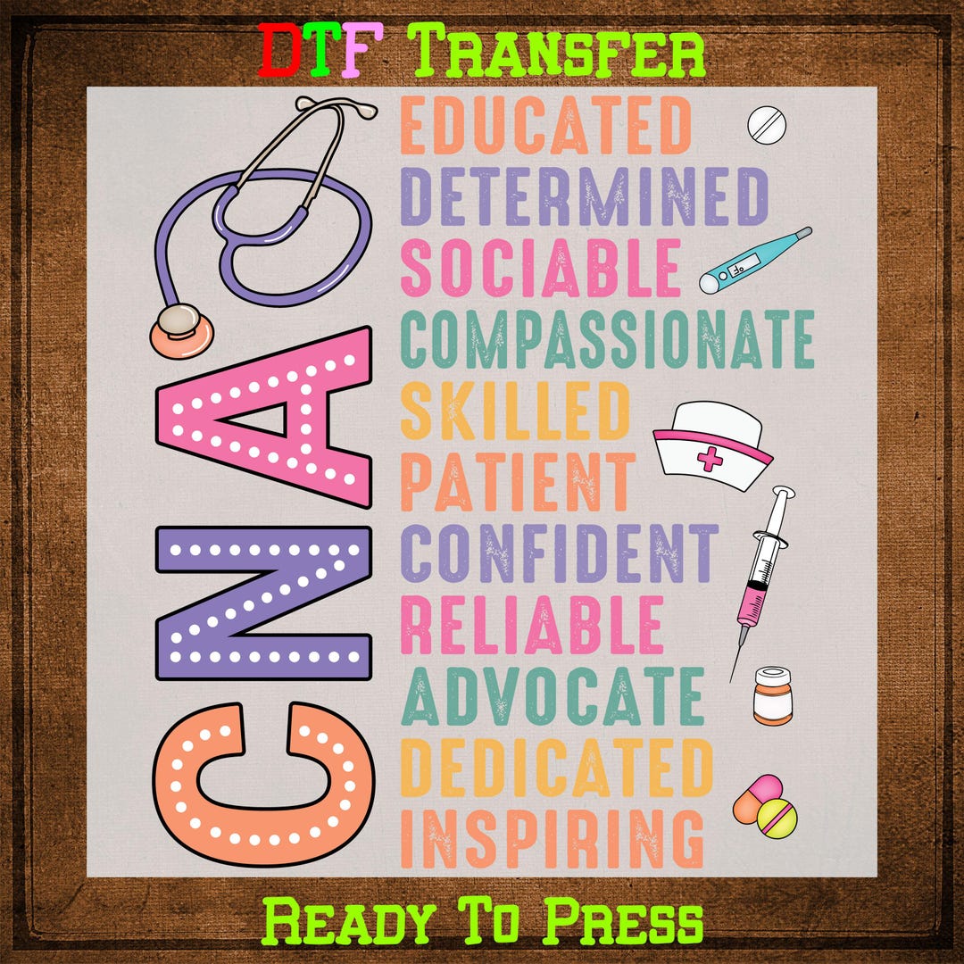 CNA DTF Transfer Ready to Press, Certified Nursing Assistant Heat ...