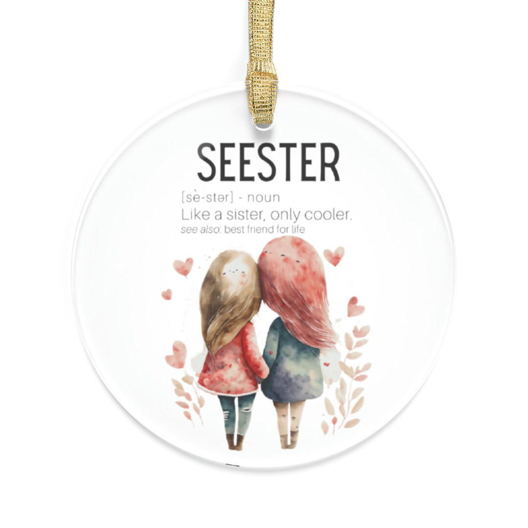 Seester Ornament, Sister Christmas Ornament, Best Friend Ornament, Gift ...