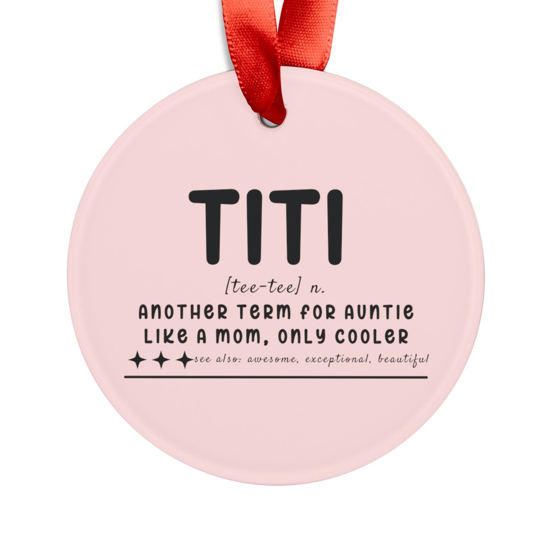Titi Ornament, Christmas Ornament for Titi, Gift for Aunt, Gift for ...