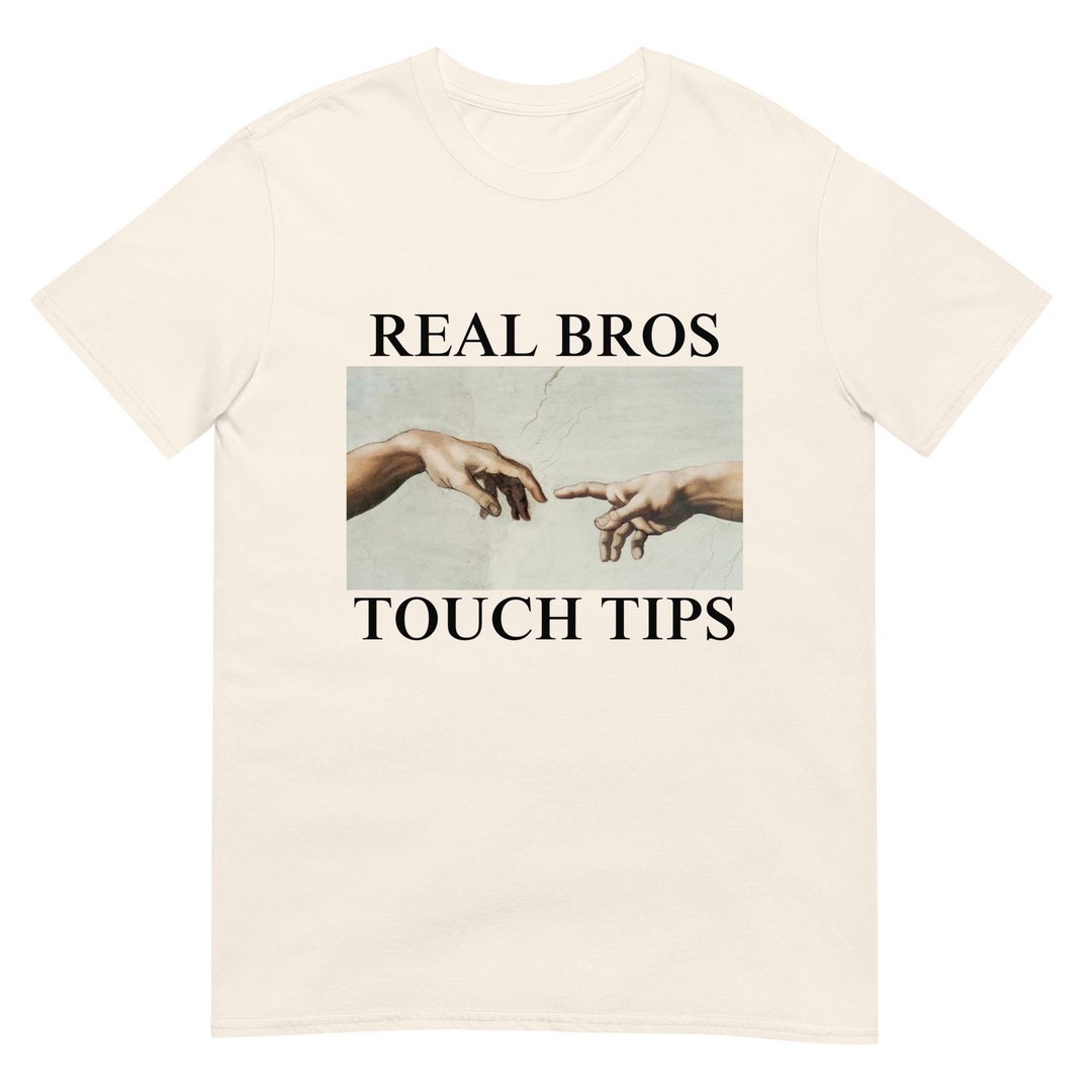 Real Bros Touch Tips Funny Michelangelo Creation of Adam Ironic Parody ...