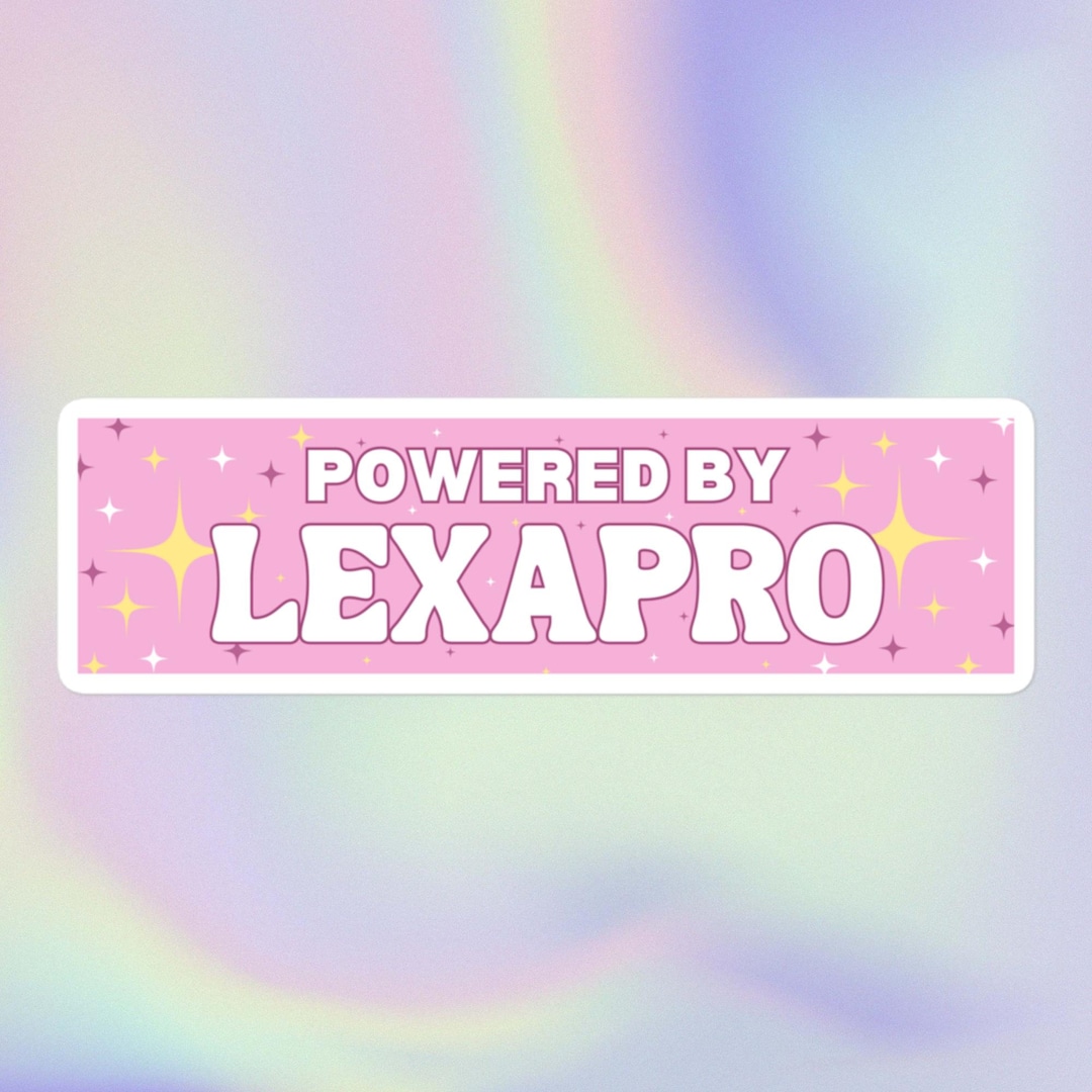 Powered by Lexapro | Funny Cute Offensive Unhinged Sarcastic Ironic Silly Mental Meme | Bubble ...