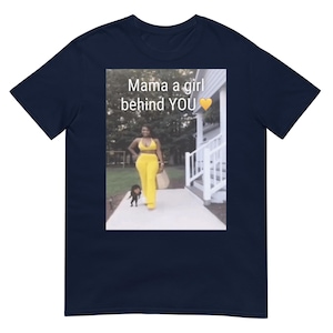 Mama a Girl Behind You Funny Viral Random Silly Stupid Ironic Oddly ...