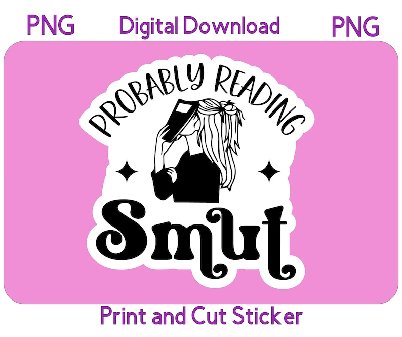 Printable Smut Book Sticker Bundle 3 Png Files Print And Cut Etsy