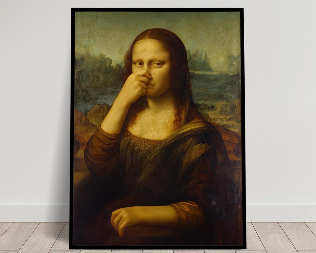 Mona Lisa Pinching Her Nose, Funny Bathroom Poster, Toilet Humor Wall ...