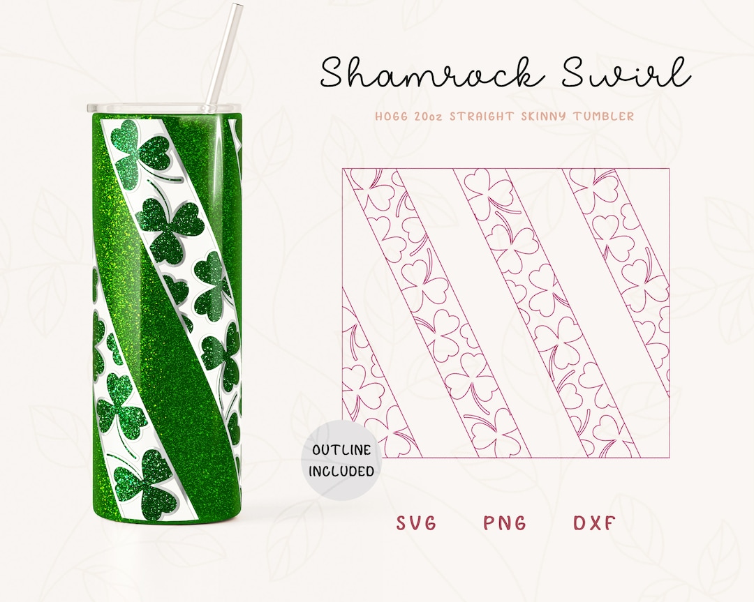Shamrock Swirl Tumbler Template SVG for Hogg 20oz Straight Skinny ...
