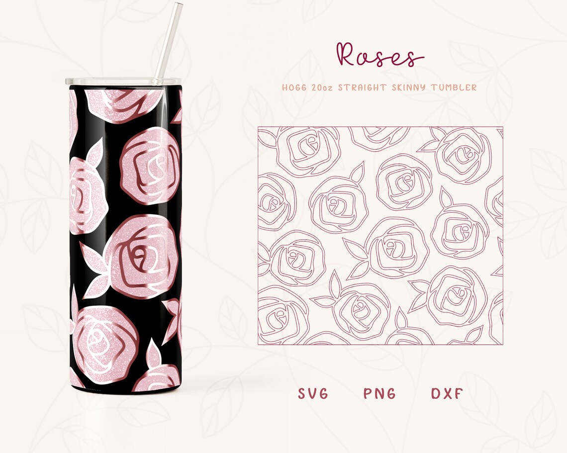 Roses Burst Tumbler Template Svg, 20oz Straight Skinny Hogg Tumbler ...
