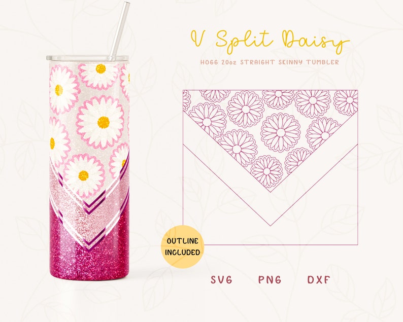 V Split Daisy Tumbler Template SVG for Hogg 20oz Straight Skinny ...