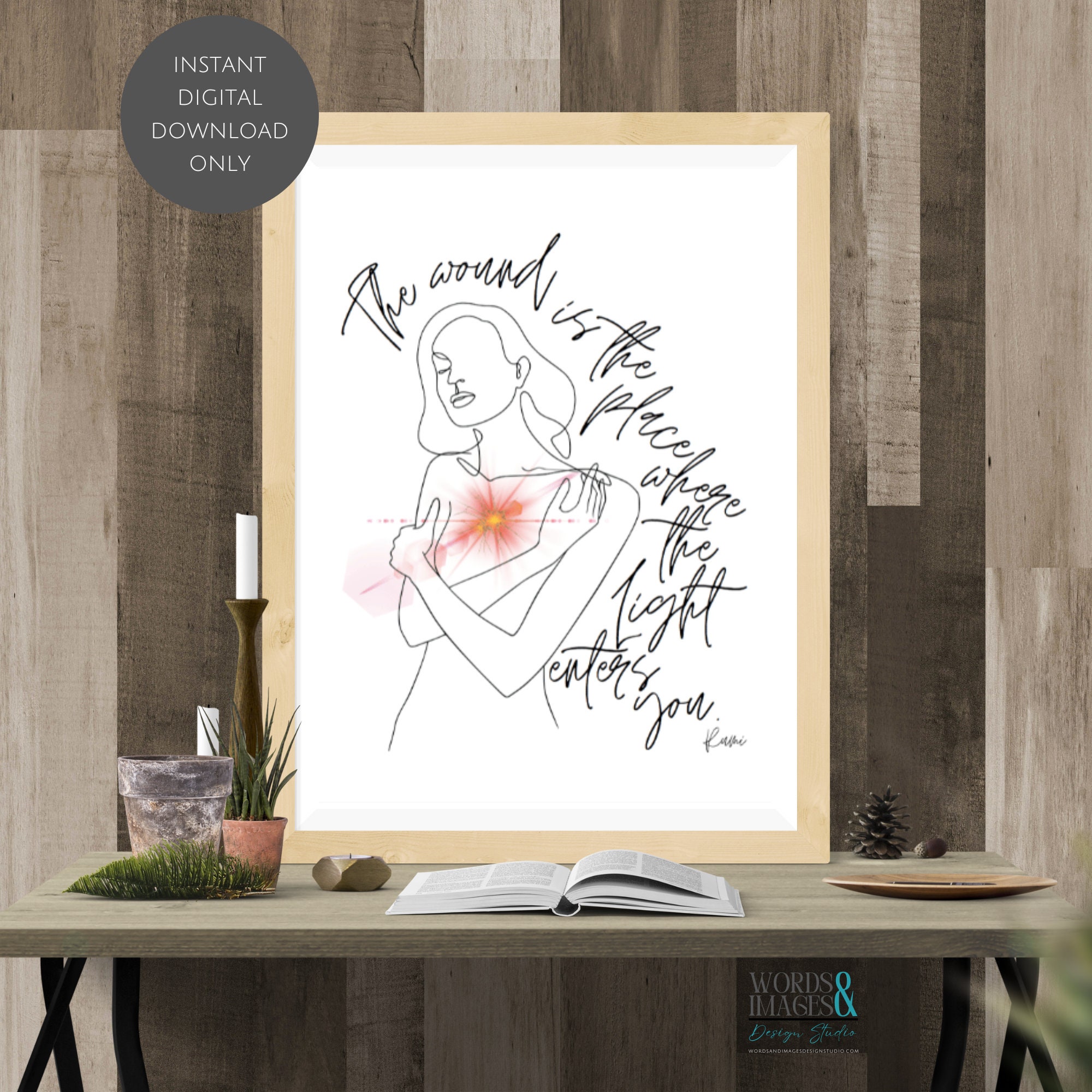 Rumi Quote, Rumi Line Art, Rumi the Wound is Where the Light Enters ...