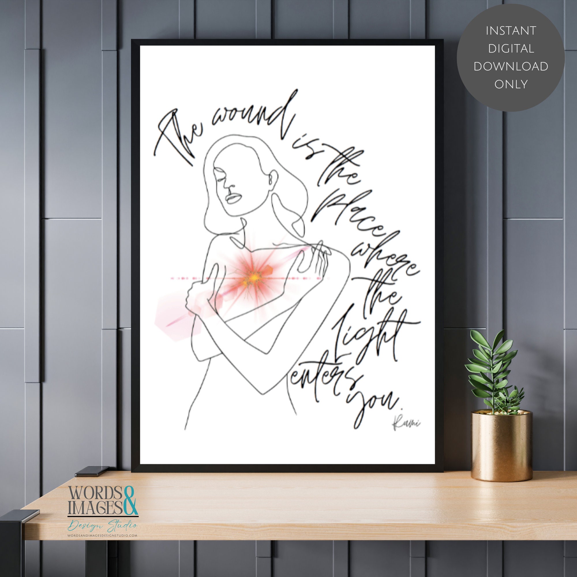 Rumi Quote, Rumi Line Art, Rumi the Wound is Where the Light Enters ...