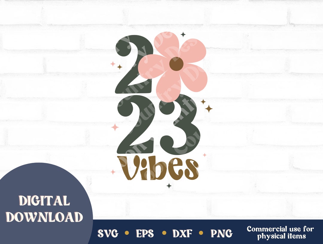 2023 Vibes SVG Cut File Retro New Year Kid Svg New Years Eve - Etsy