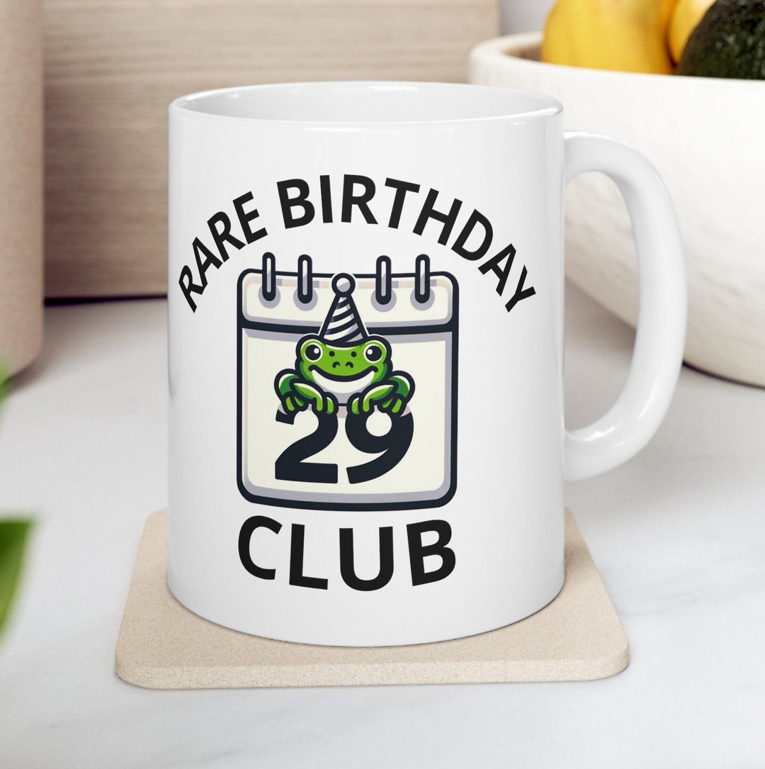 Rare Birthday Club - Exclusive Leap Year Ceramic Mug 11oz - Etsy