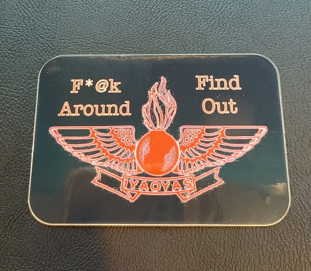 STICKER Fk Around & Find Out Vinyl Sticker 3 X 2 In. Military Don't ...