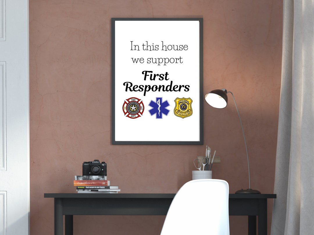 First Responders Support Quote / Printable Wall Art / Instant Download ...