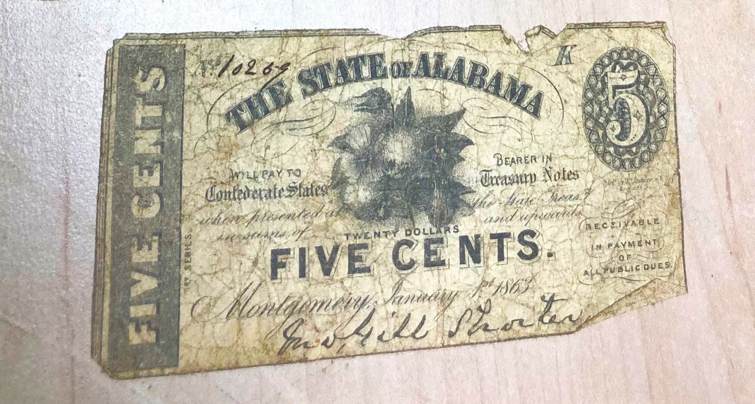 RARE Obsolete Civil War Fractional Currency - State of Alabama - 5 Cent ...