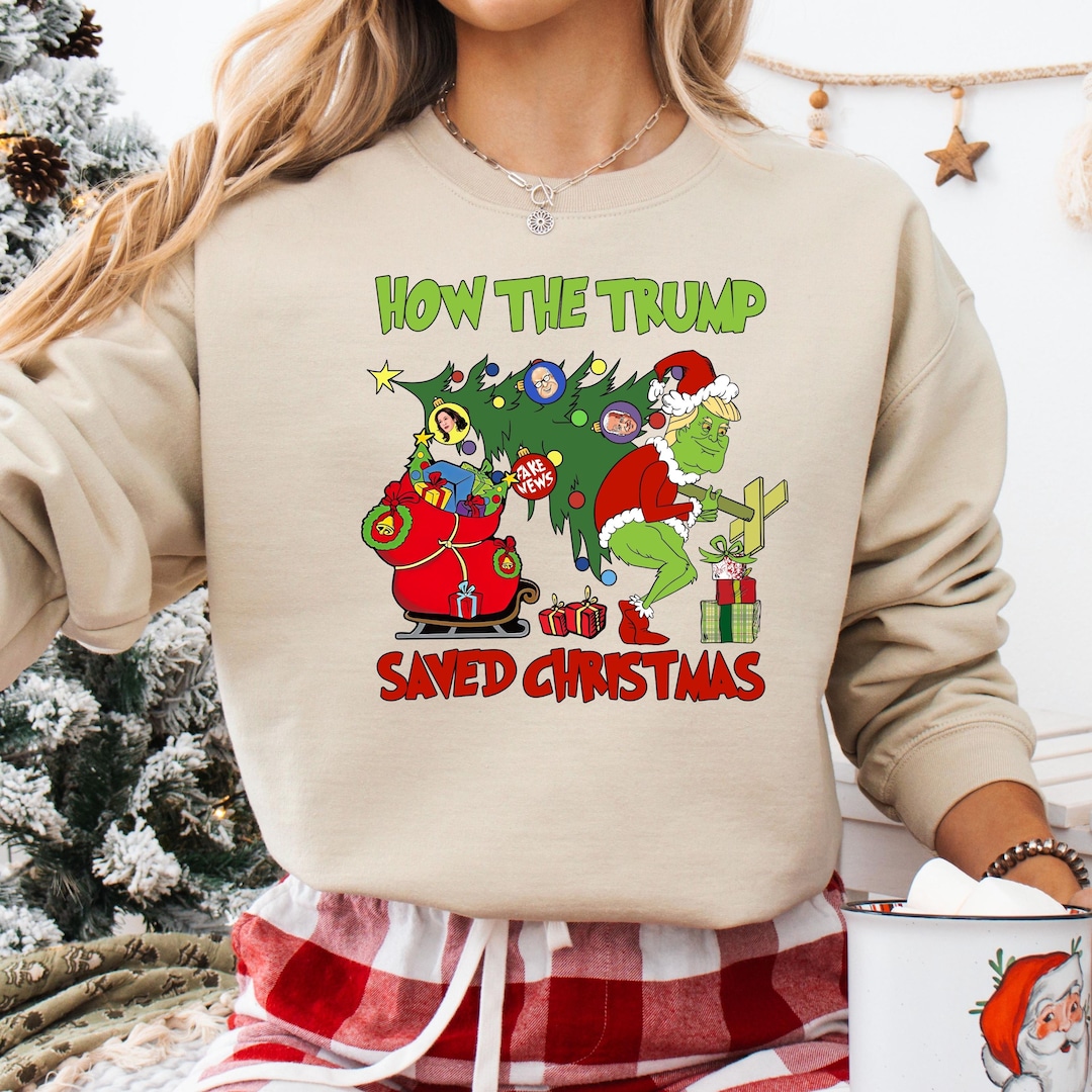 How the Trump Saved Christmas Sweatshirt, Funny Trump Christmas Sweater ...