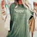 Comfort Colors® Nope Shirt Gift for Family Reunion, Sarcastic No Shirt ...