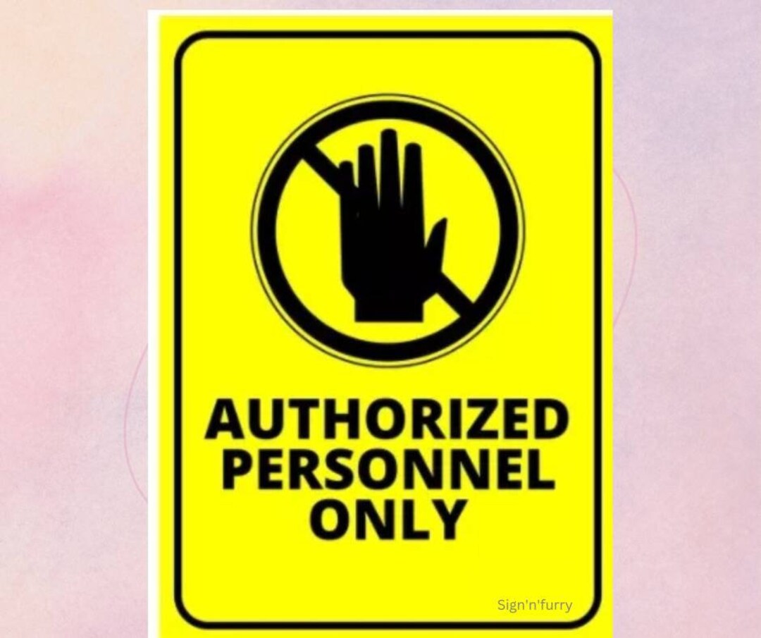 Authorized Person Only Signage - Etsy