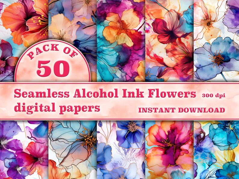 50 Alcohol Ink Flowers Digital Paper - SEAMLESS Pattern Prints for ...