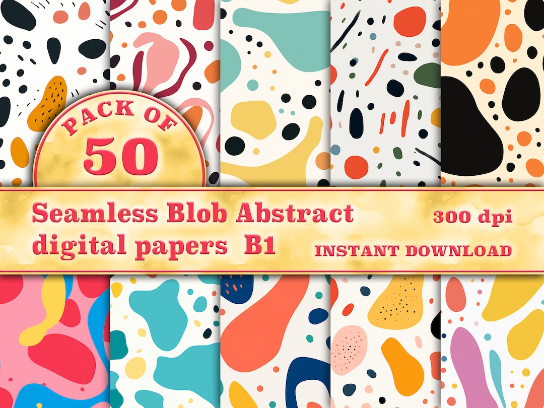 50 Blob Abstract Digital Paper, Blob Seamless Pattern, Blob Prints ...