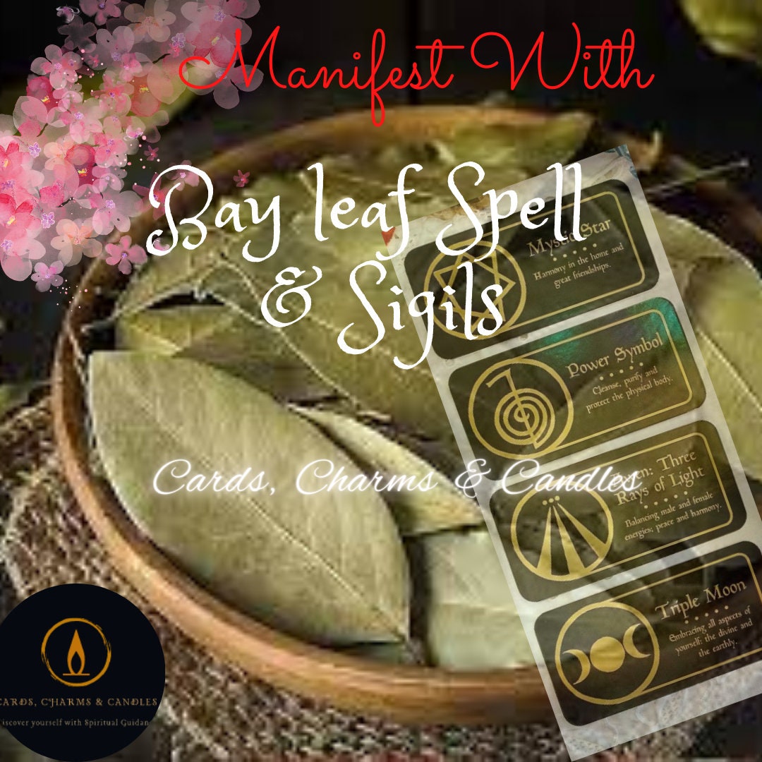Bay Leaf and Sigil Magic: A Burning Ritual for Manifesting Your Deepest Intentions, Desires and ...