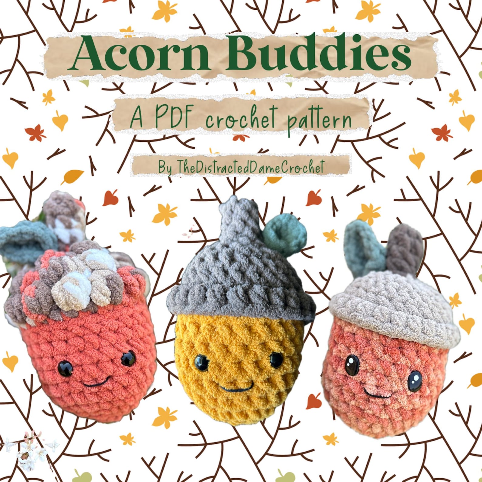 Fall Acorn Buddies Crochet Pattern Tutorial- Fall Decor, Plush - Etsy