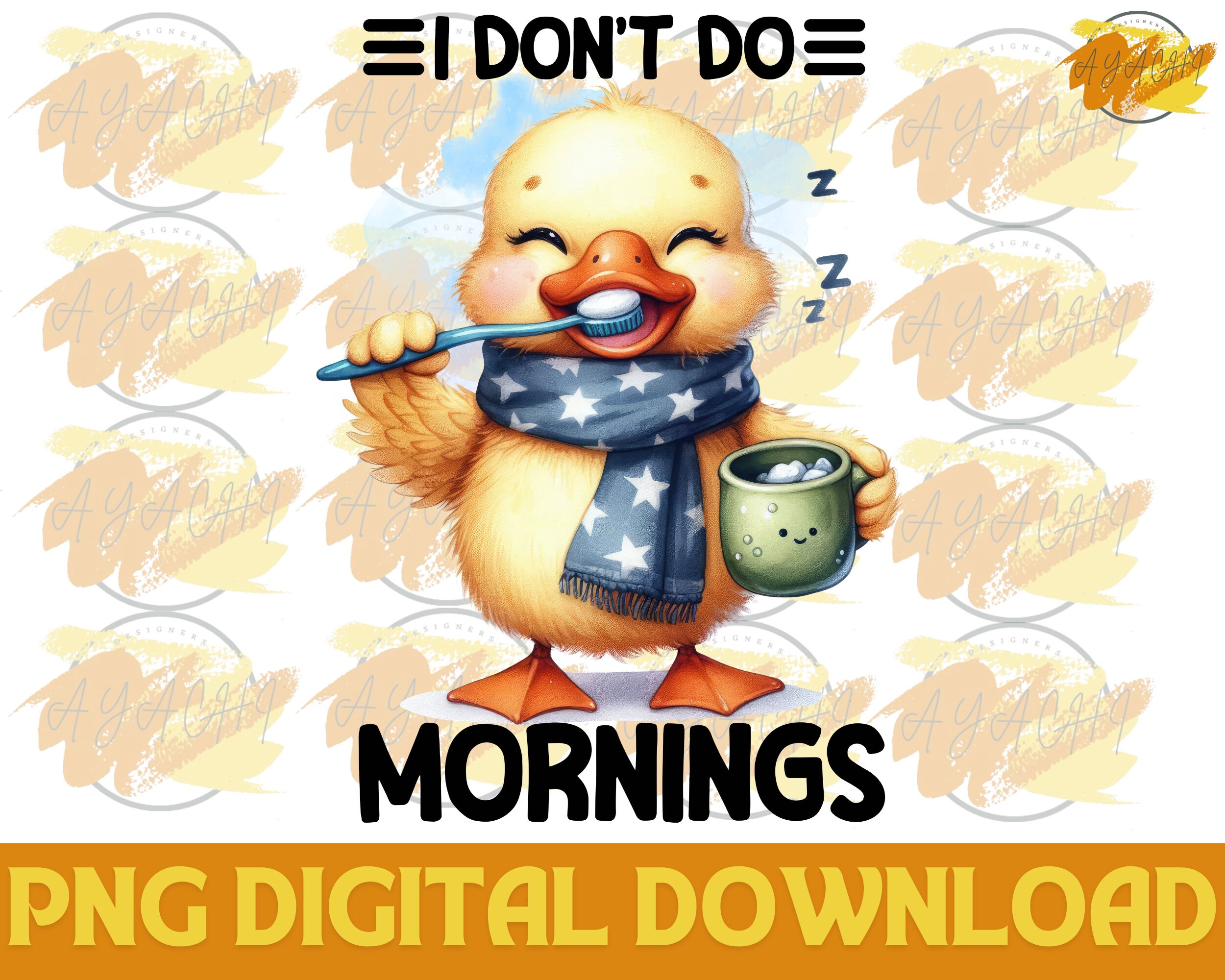 I Don't Do Mornings PNG Funny Duck Png , Morning People Sublimation ...