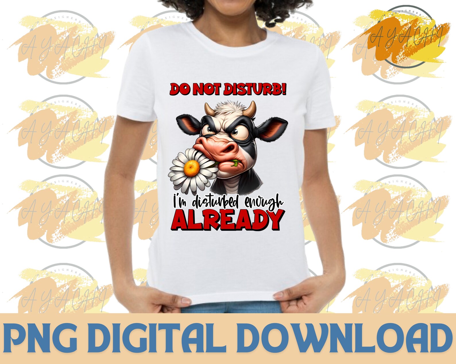 Do Not Disturb I'm Disturbed Enough Already PNG Sarcastic Cow Png ...