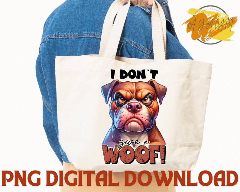 I Don't Give a Woof PNG Funny Quote Png , Funny Dog , Grumpy Dog Png ...