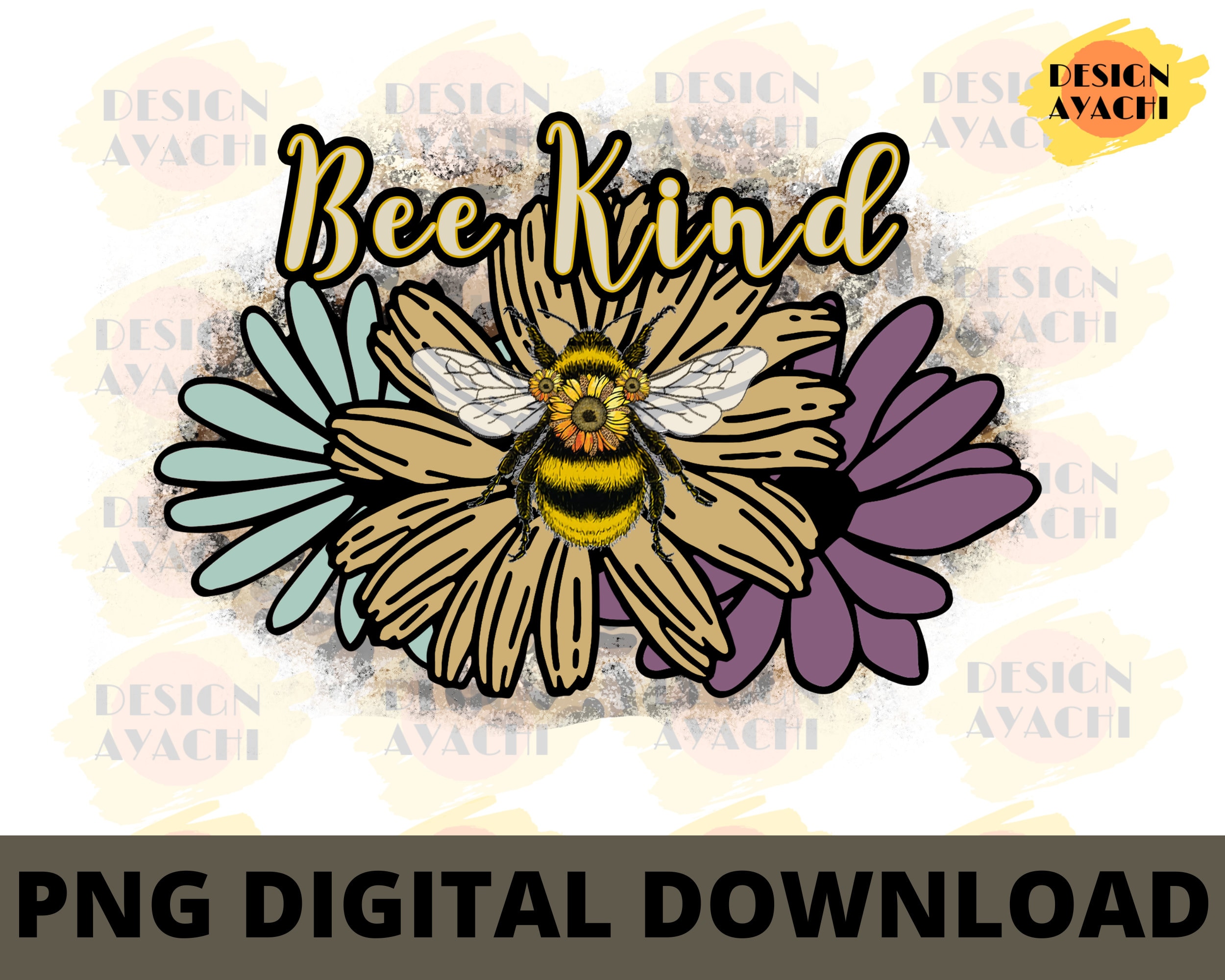 Bee Kind PNG Kindness Png, Be Kind Png, Cute Bee Theme Png, Sublimation ...