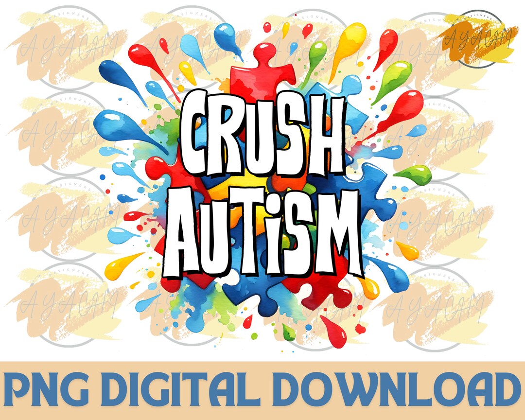 Colorful Autism Awareness Support Design PNG - Crush Autism Png ...