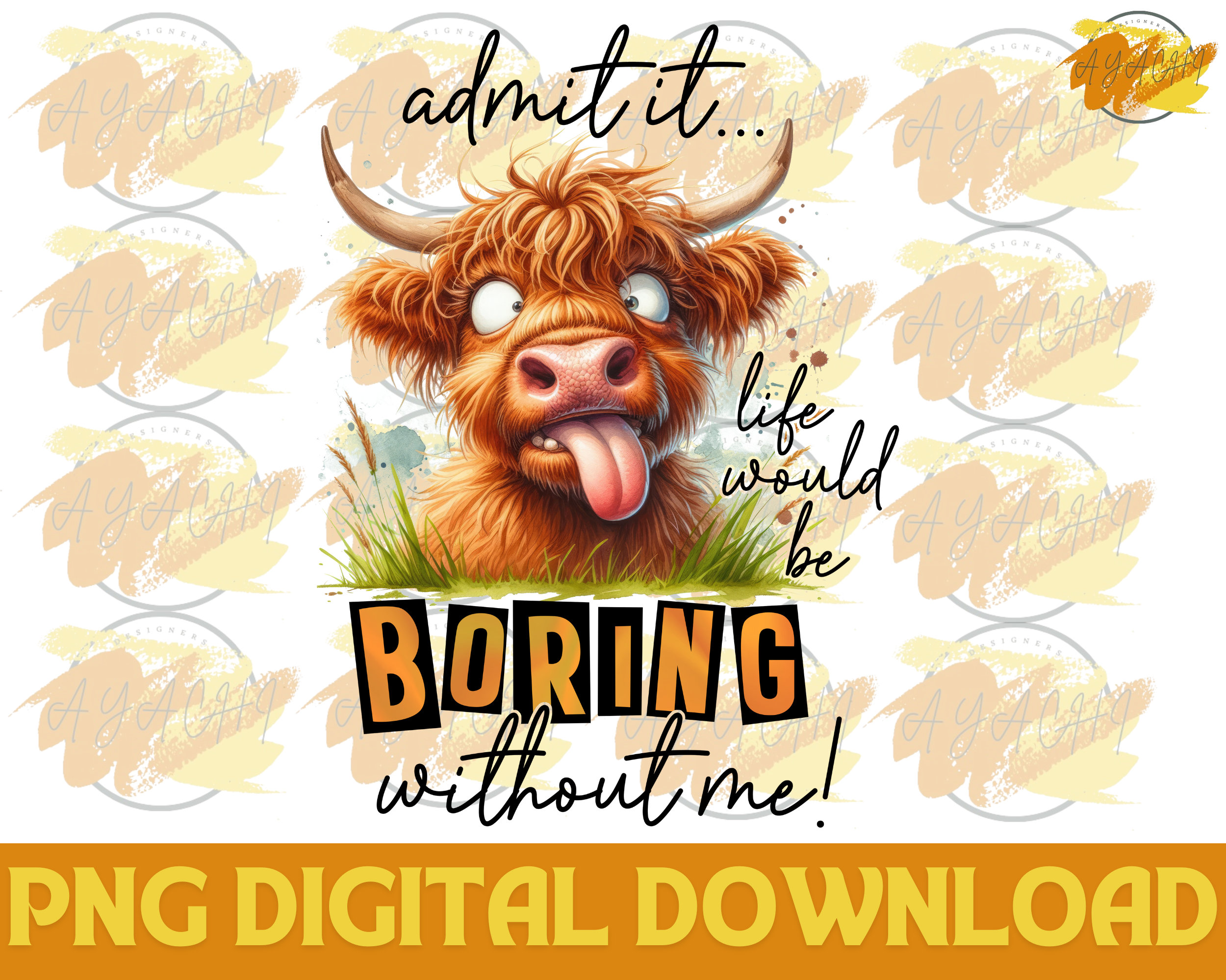 Funny Highland Cow PNG: Sarcastic Quote, Sublimation Design (digital ...