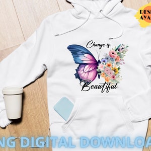 Change is Beautiful PNG - Beautiful Png, Flower Butterfly Sublimation ...