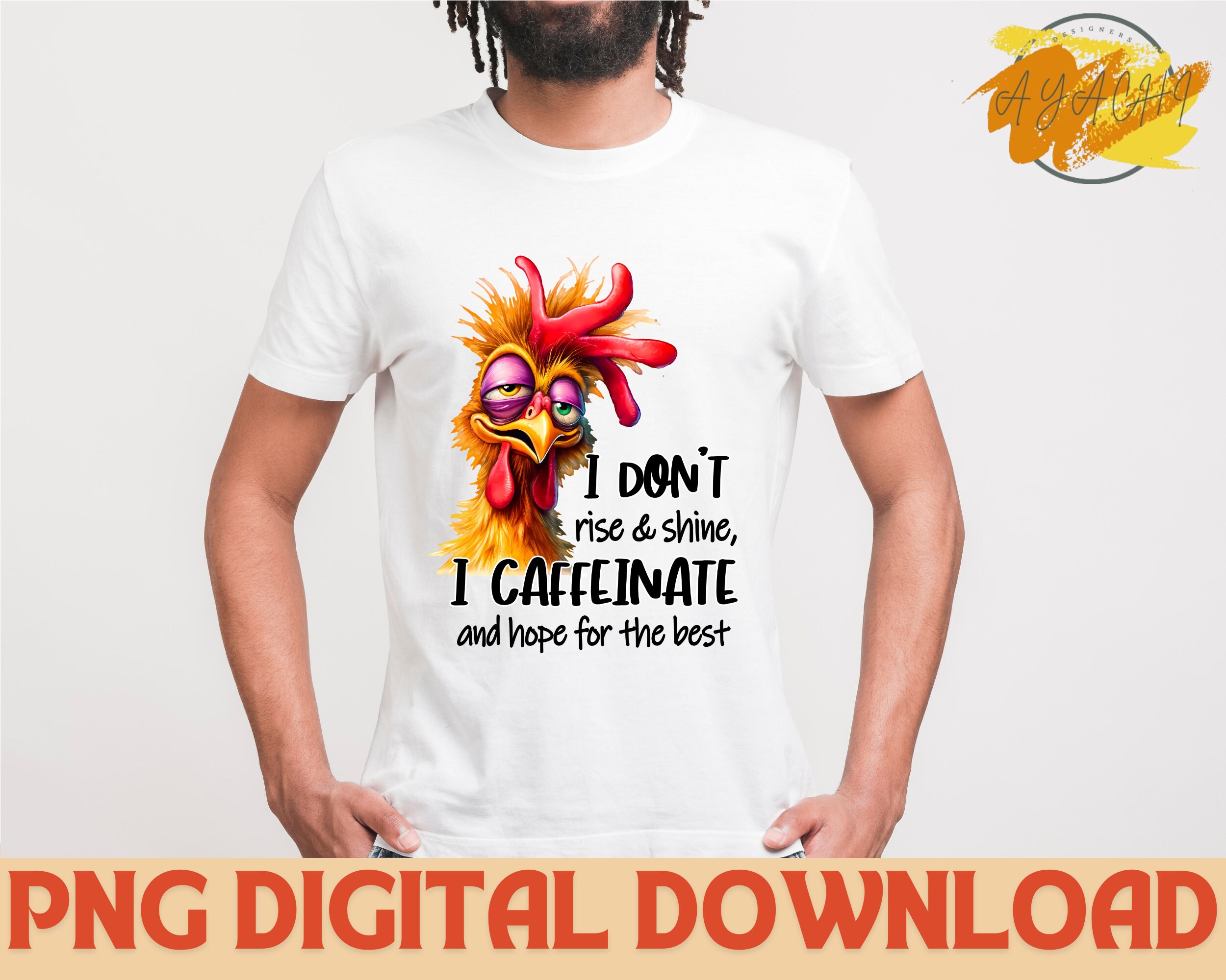 Caffeinate Chicken PNG: Funny Animal Design (digital Download) - Etsy