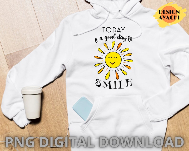 Today is a Good Day to Smile PNG Positive Quote Png, Good Vibes, Cheery ...