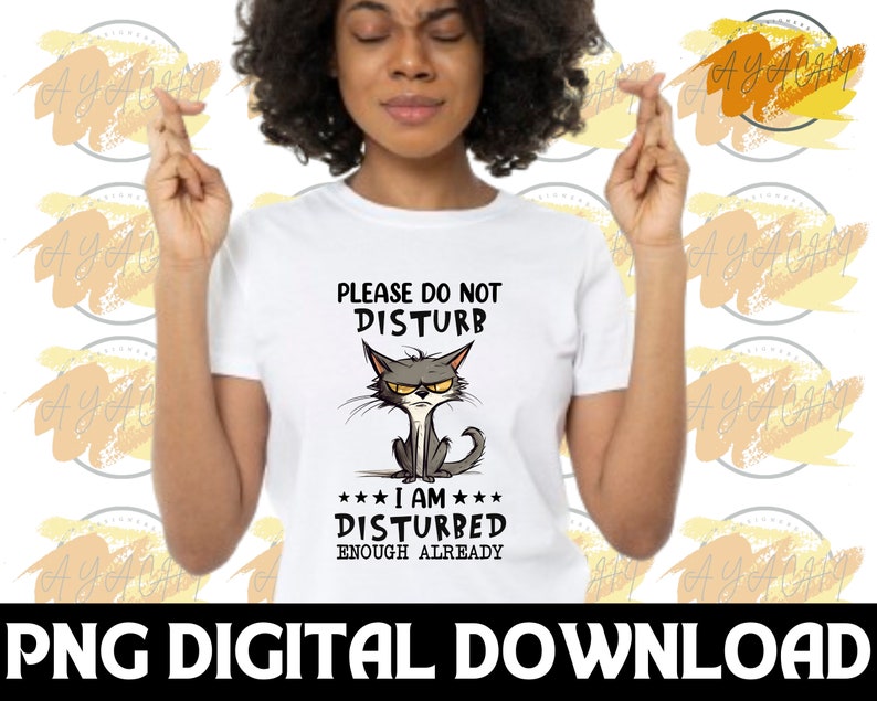 Funny Cat 'do Not Disturb' PNG: Sublimation Clip Art (digital Download ...