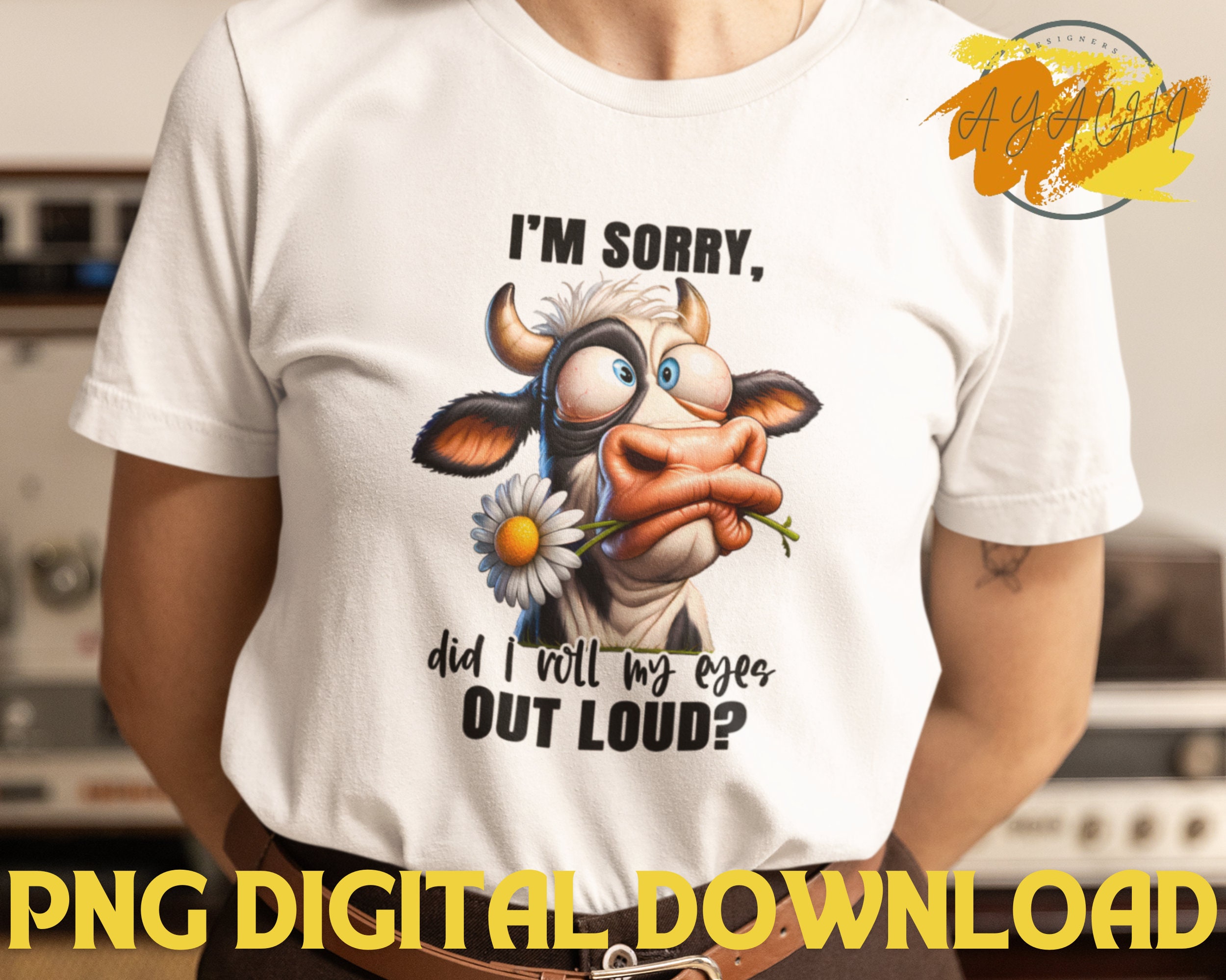Sarcastic Cow PNG: Funny Quote Design (digital Download) - Etsy