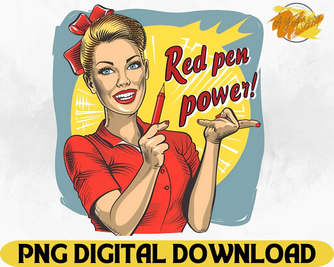 Red Pen Power PNG - Funny Sarcastic Teacher Png, Back to School Png ...