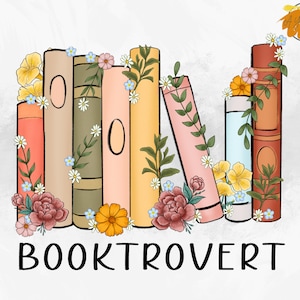 Booktrovert PNG - Book Lover Png, Reading Sublimation Design Png, Book ...