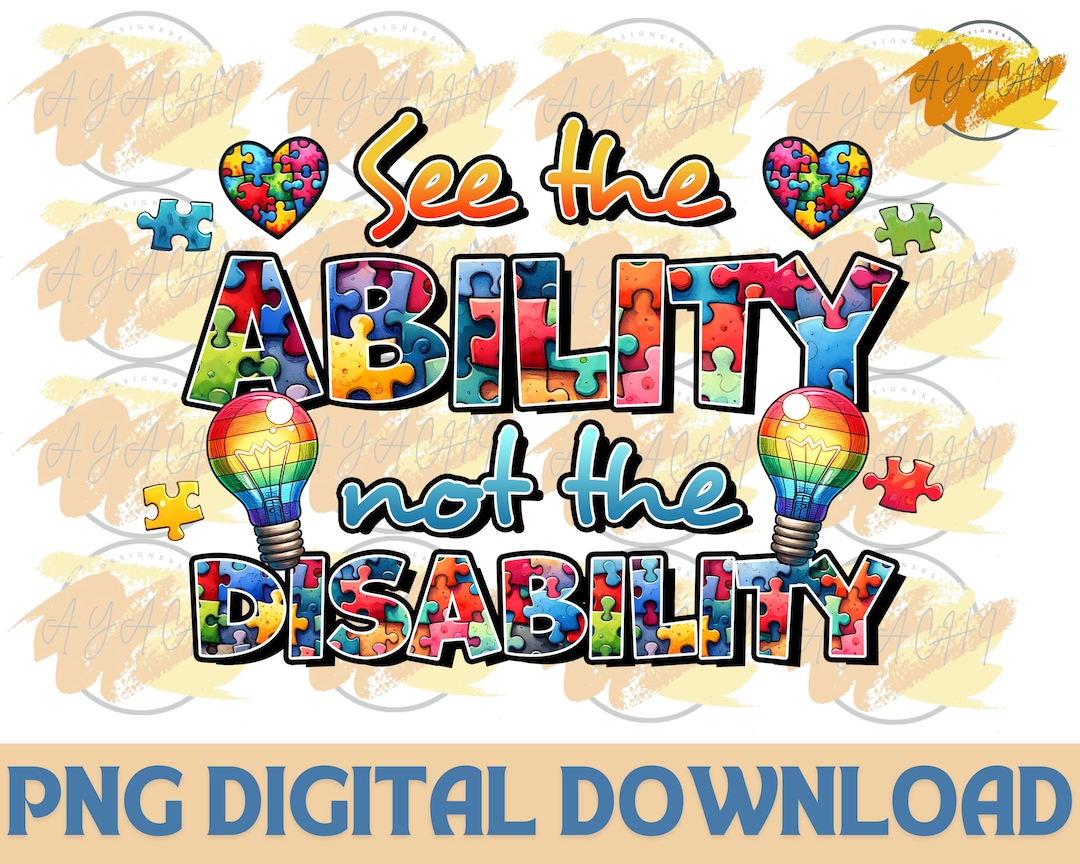 See the Ability Not the Disability PNG - Autism Awareness Png , Autism ...