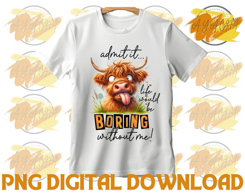 Funny Highland Cow PNG: Sarcastic Quote, Sublimation Design (digital ...