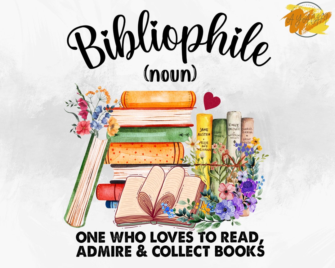 Bibliophile PNG - Book Lover PNG, Sublimation Design, Digital Download ...