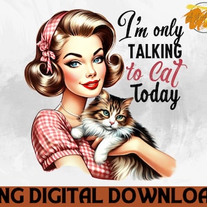 Retro Cat Lady PNG: Funny Sarcastic Women Quote (digital Download) - Etsy