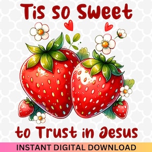 Tis so Sweet to Trust in Jesus PNG - Christian Png, Retro Strawberry ...
