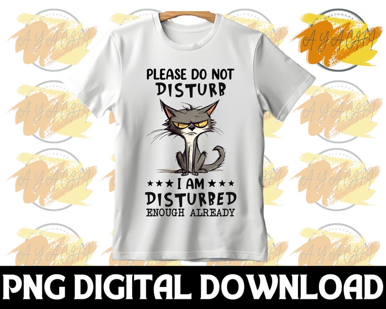 Funny Cat 'do Not Disturb' PNG: Sublimation Clip Art (digital Download ...