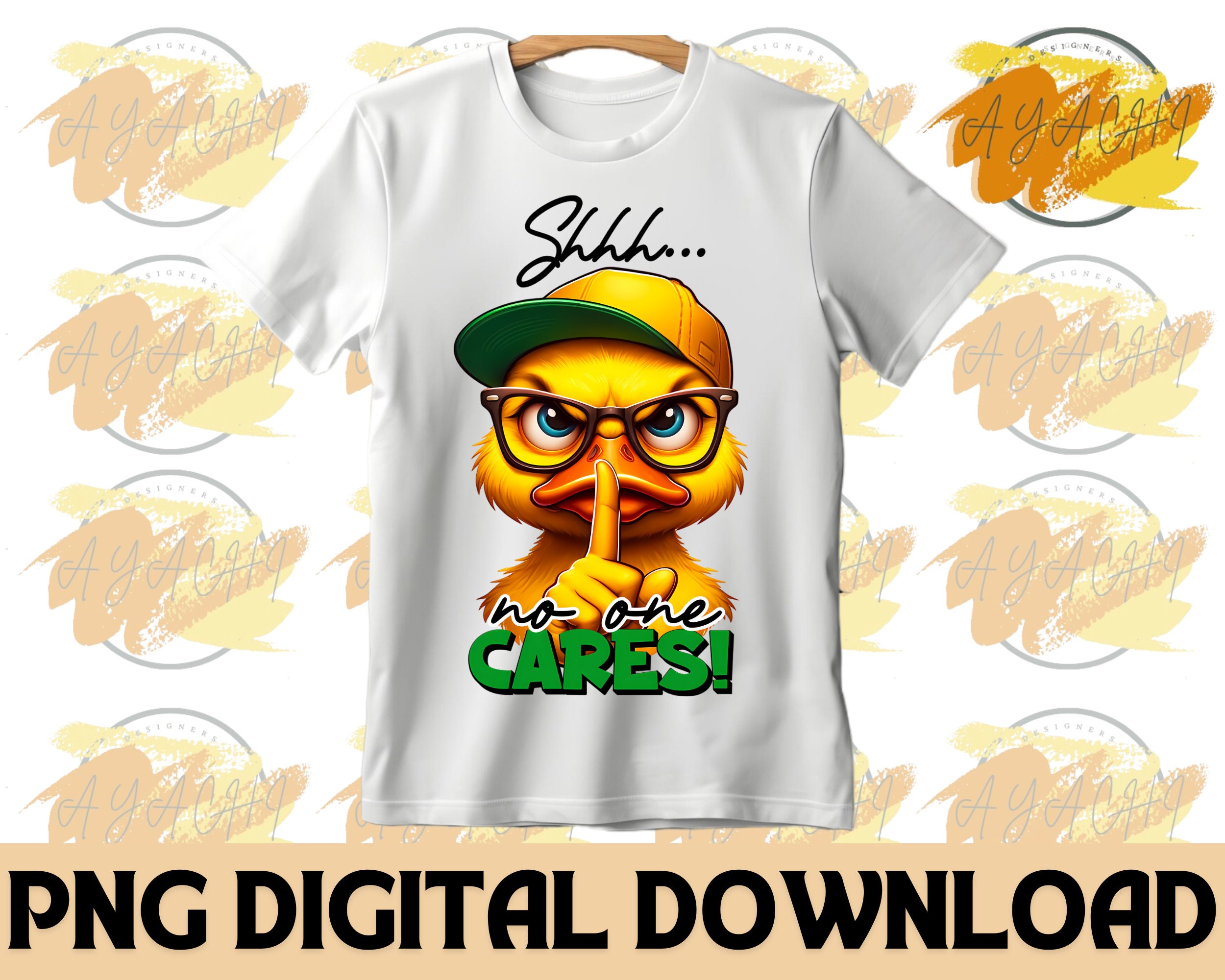 Shhh.. No One Cares PNG - Funny Duck Png , Grumpy Duck Print Png ...