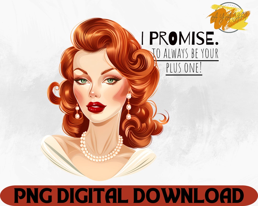 I Promise to Always Be Your Plus One PNG - Bride Saying Png, Funny ...