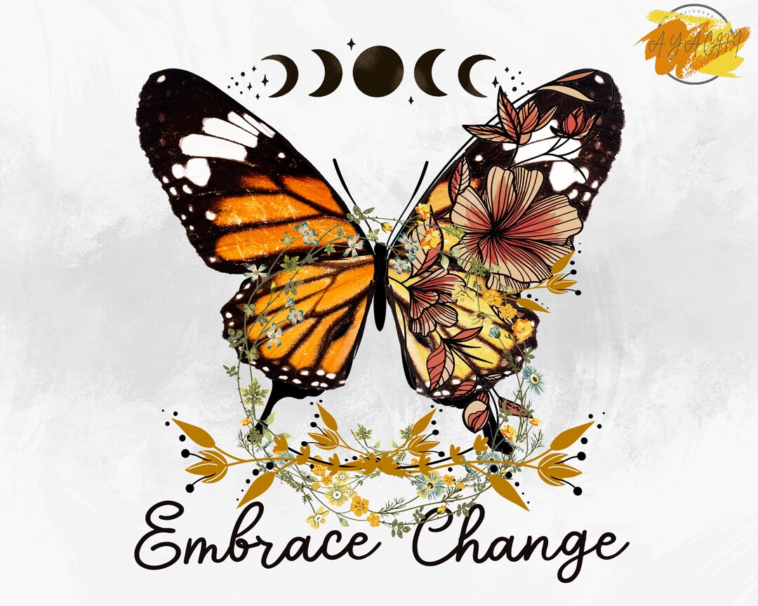 Embrace Change PNG - Butterfly Design , Western Quote , Positive ...