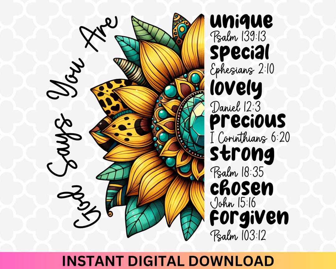 God Says You Are PNG: Christian Sunflower Design (digital Download) - Etsy